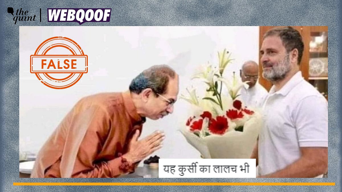 Fact-Check | This Image of Uddhav Thackeray Bowing Down in Front of Rahul Gandhi Is Edited
